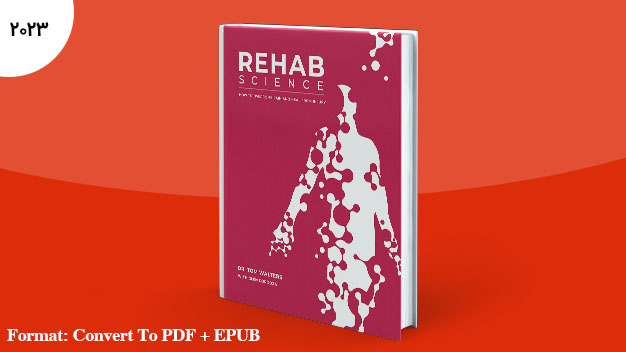 علم توانبخشی: چگونگی غلبه بر درد و بهبودی از آسیب - پویا کتاب